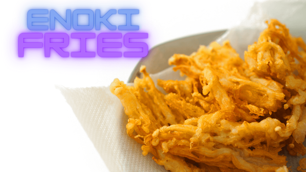 The Power of Mushrooms: Enoki Fries | Team Quinn Fit
